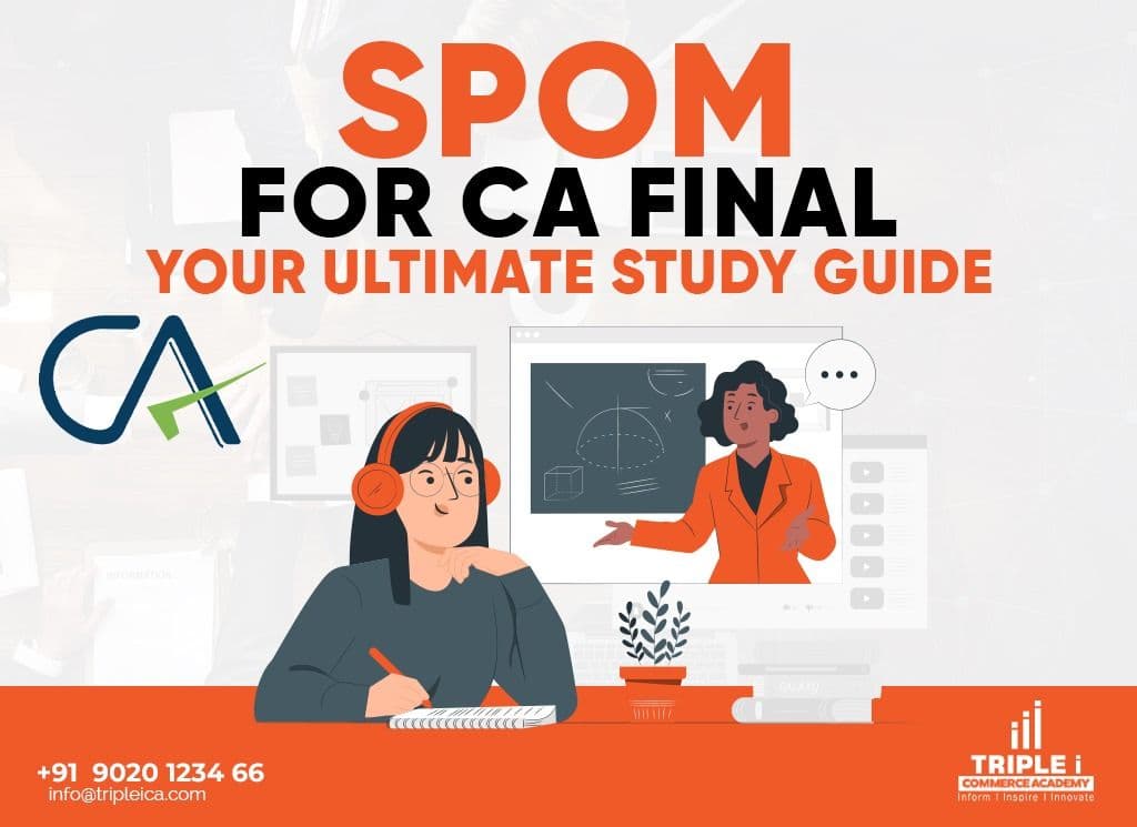 Self-Paced Online Modules (SPOM) for ICAI CA Final – All Details